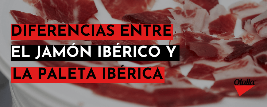 7 diferencias entre el Jamón Ibérico y la Paleta Ibérica